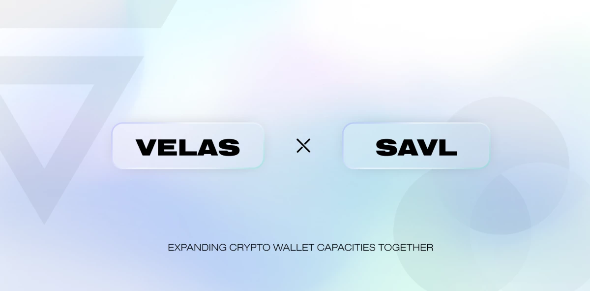 Velas Partners with Savl to Expand Crypto Wallet Capacities