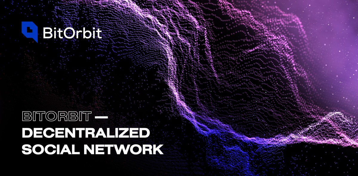 BitOrbit — Decentralized Social Network by Velas - Velas
